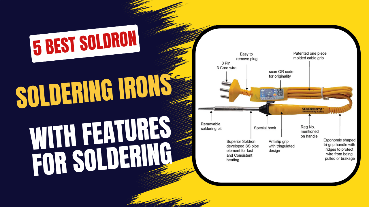 5 Best Soldron Soldering Irons with Features for Soldering – Robocraze