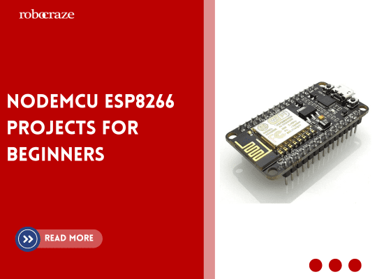 Nodemcu esp8266 projects for beginners – Robocraze