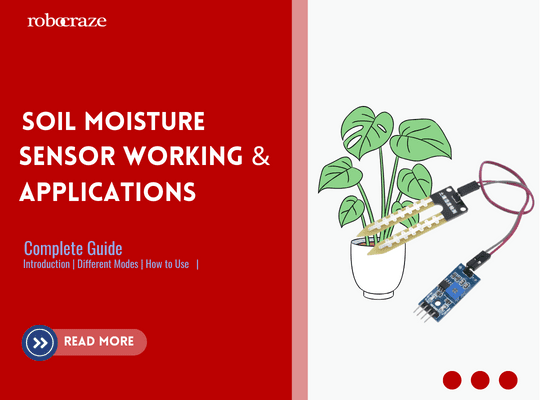 Soil Moisture Sensor Working and Applications – Robocraze