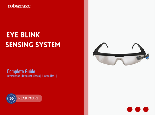 Eye Blink Sensing System - Complete Guide – Robocraze