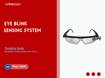 Eye Blink Sensing System - Complete Guide – Robocraze