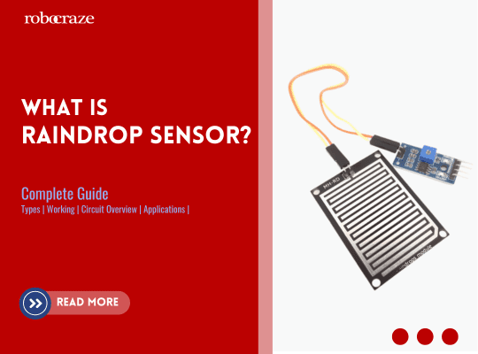 What is a Raindrop Sensor? - Working & Applications – Robocraze