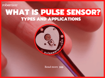 What Is Pulse Sensor or Heart Rate Sensor - Types and Uses – Robocraze