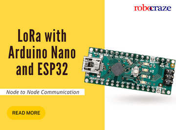 Node to Node communication on LoRa with Arduino Nano and ESP32 – Robocraze