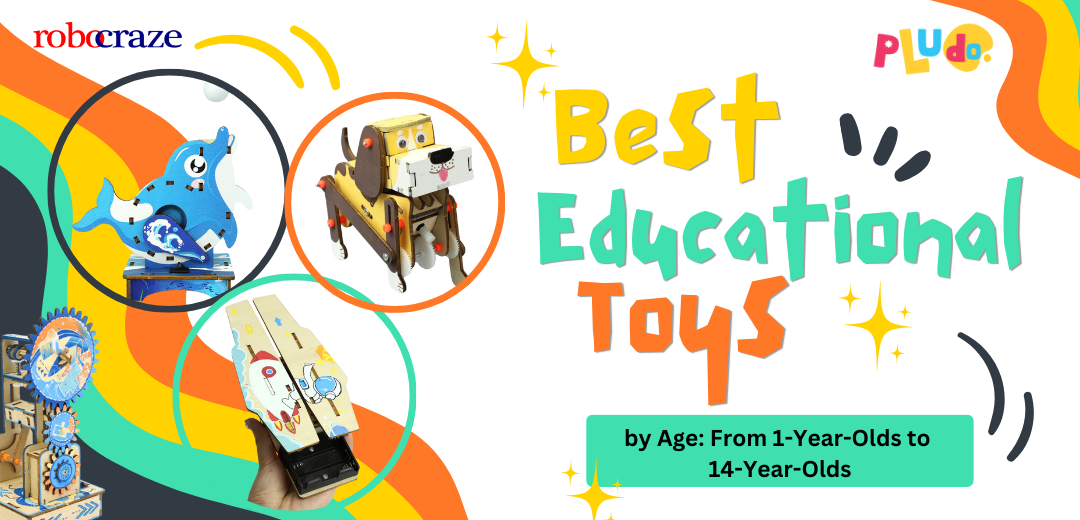 Best Learning Toys by Age: From 1-Year-Olds to 14-Year-Olds – Robocraze