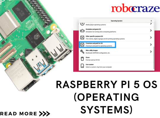 Raspberry Pi 5 OS (Operating Systems) – Robocraze