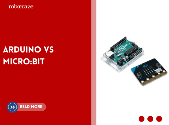 Arduino vs Micro:bit – Robocraze
